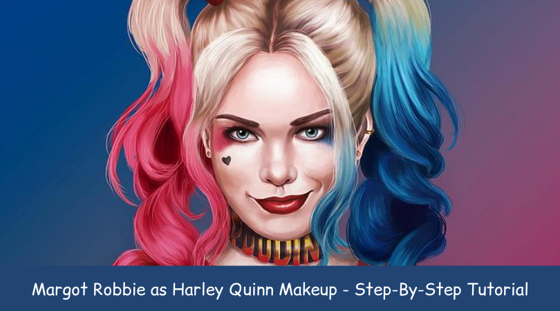 Harley Quinn Makeup Margot Robbie | Saubhaya Makeup Harley Quinn Makeup Margot Robbie | Saubhaya Makeup
