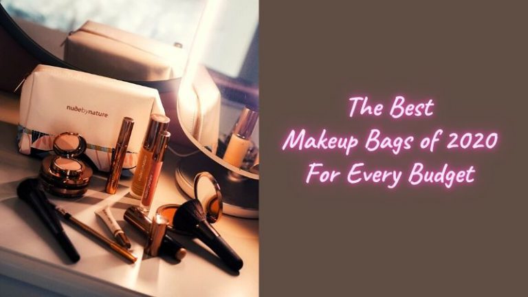 The Best Makeup Bags of 2020 For Every Budget